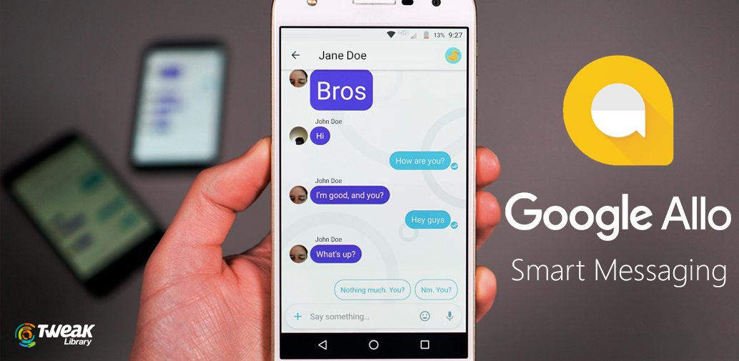 Google Allo – Smart Messaging Google Allo – Smart Messaging